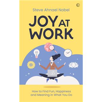 JOY AT WORK - Achat Livre ou ebook | fnac
