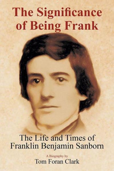 The Significance of Being Frank The Life and Times of Franklin Benjamin ...