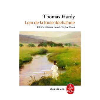 Loin de la foule déchaînée - Poche - Thomas Hardy - Achat Livre ou ...