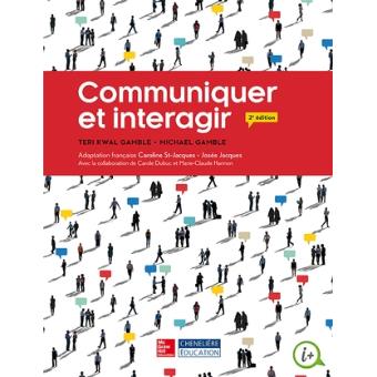 Communiquer et interagir - broché - Michael Gamble, Teri Kwal Gamble ...