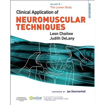 Clinical application of neuromuscular techniques - relié - Leon Chaitow ...