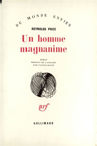 Un homme magnanime - broché - Reynolds Price, Yvonne Davet - Achat ...