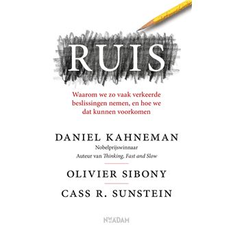 RUIS Waarom we zo vaak verkeerde beslissingen nemen, en hoe we dat ...