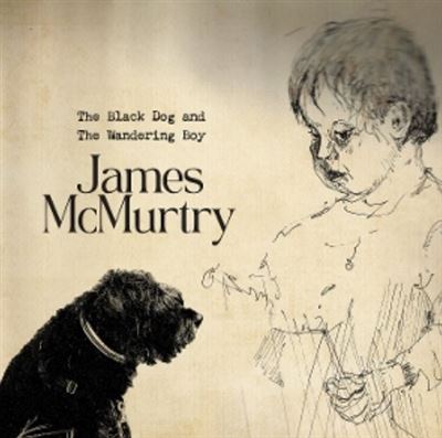 The Black Dog And The Wandering Boy : Vinyle album en James McMurtry ...