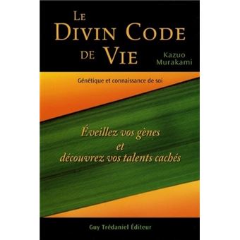 Le Divin Code de Vie - Génétique et connaissance de soi - broché ...