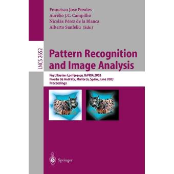 Pattern recognition and image analysis First Iberian Conference, IbPRIA ...