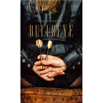 Bullseye - broché - Vera Stupenea - Achat Livre | fnac