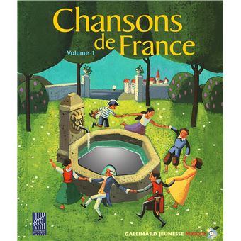 Chansons de France Volume 1 - Livre CD - Collectif, Aurélia Fronty ...