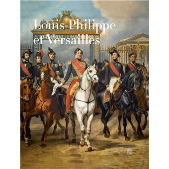 Louis-philippe et versailles / cat expo - relié - Collectif - Achat ...