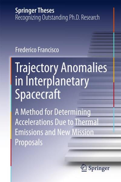Trajectory anomalies in interplanetary spacecraft - relié - Frederico Francisco - Achat Livre ou ...
