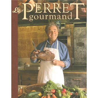Le perret gourmand - broché - Pierre Perret - Achat Livre | fnac