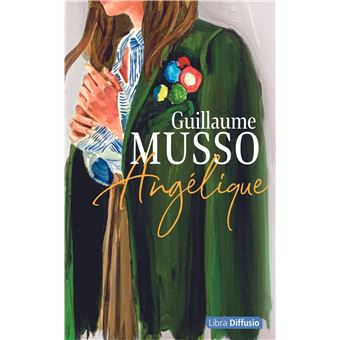 Angélique Edition en gros caractères - broché - Guillaume Musso - Achat ...