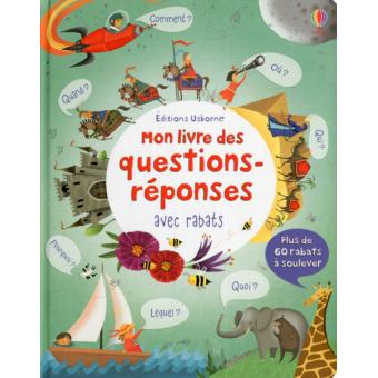 Mon livre des questions-réponses - Livre à rabats - cartonné ...