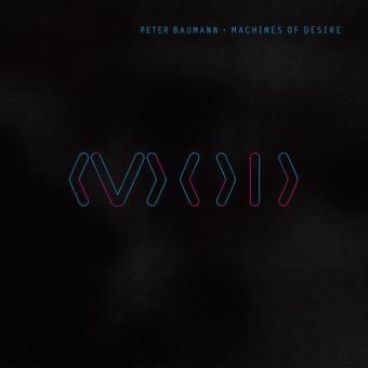 Machines of desire - Peter Baumann - CD album - Achat & prix | fnac