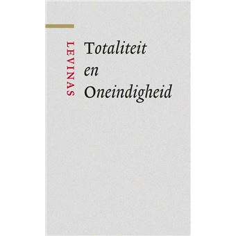 Grote Klassieken - essay over de exterioteit - Totaliteit en Oneindig ...