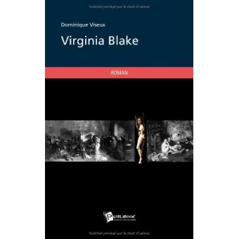 Virginia blake - broché - Dominique Viseux - Achat Livre ou ebook | fnac
