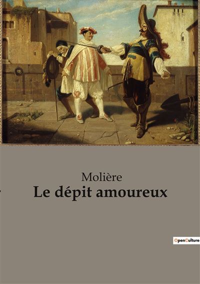 Le dépit amoureux - broché - Molière - Achat Livre | fnac