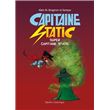Capitaine Static - Capitaine Static - tome 10 Tome 10 - Super Capitaine ...