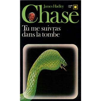 Tu me suivras dans la tombe - Poche - James Hadley Chase, Jane Fillion ...