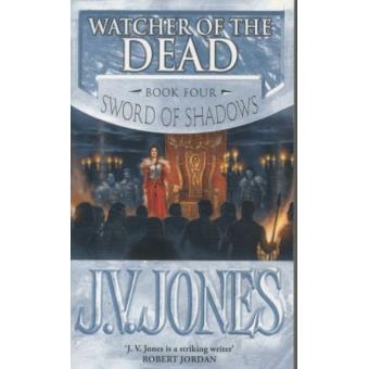 Watcher of the dead - Poche - J. V. Jones - Achat Livre ou ebook | fnac