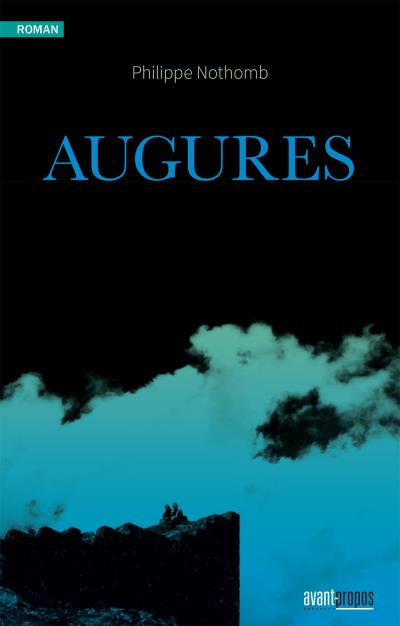 Augures - relié - Philippe Nothomb - Achat Livre | fnac