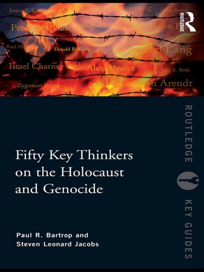 Fifty key thinkers on the holocaust and genocide - Poche - Paul R ...