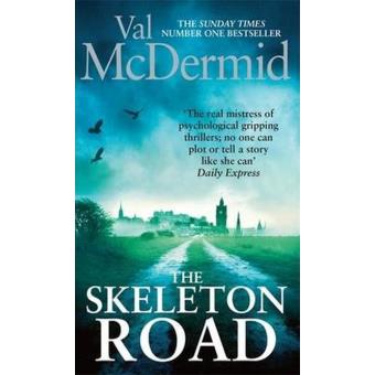 The skeleton road - Poche - Val McDermid - Achat Livre | fnac