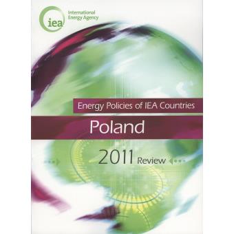 Energy policies of IEA countries Poland 2011 - broché - Collectif ...