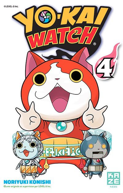 Yo-Kai Watch - Tome 04 - Yo-Kai Watch - Noriyuki Konishi, Level 5 ...