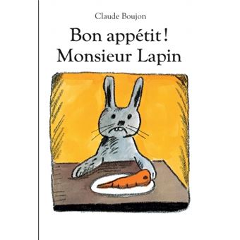 Monsieur Lapin - Bon appetit monsieur lapin-biblio (ne) - Claude Boujon ...