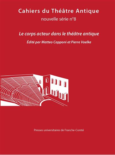Cahiers du théâtre antique, nouvelle série n° 8/2025 - broché - Matteo ...