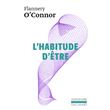 L'habitude d'être - Poche - Flannery O'Connor, Gabrielle Rolin, Sally ...