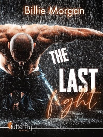 The last fight - broché - Billie Morgan - Achat Livre ou ebook | fnac