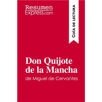 Don Quijote de la Mancha de Miguel de Cervantes (Guía de lectura ...