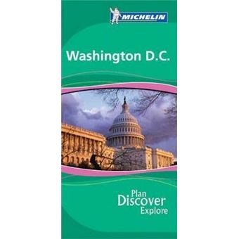 GUIDES VERTS/GROEN MICHELIN - Michelin Green Guide Washington D.C ...