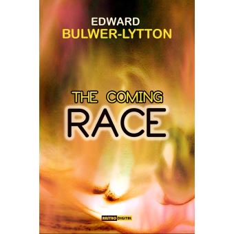 The Coming Race - ebook (ePub) - Edward Bulwer-Lytton - Achat ebook | fnac