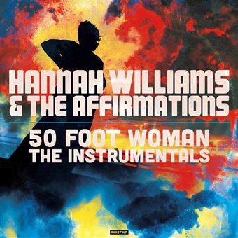 50 Foot Woman The Instrumentals - Hannah Williams & The Affirmat ...