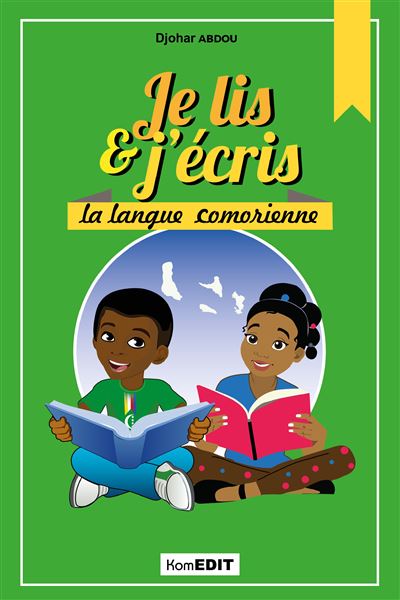 Je lis et j'écris la langue comorienne - broché - Abdou Djohar - Achat ...