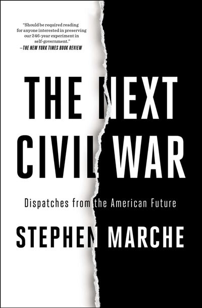 NEXT CIVIL WAR : DISPATCHES FROM THE AMERICAN FUTURE - Achat Livre ou ...