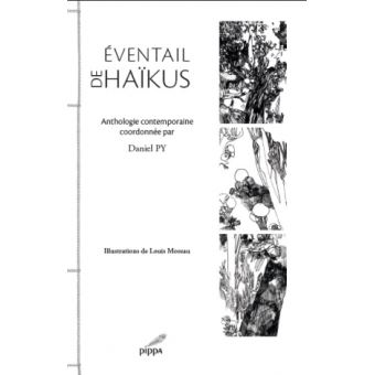 Eventail de Haïkus - broché - Daniel Py - Achat Livre | fnac