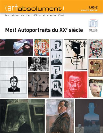 Art Absolument Moi autoportraits du 20ème siècle - broché - Collectif ...