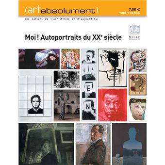 Art Absolument Moi autoportraits du 20ème siècle - broché - Collectif ...