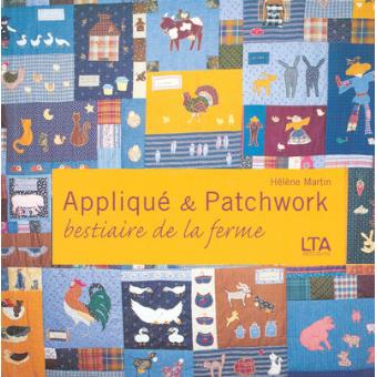 Applique et patchwork - relié - Hippolyte Martin - Achat Livre | fnac