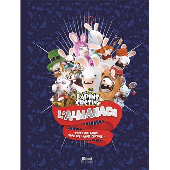 Les Lapins Crétins - Almanach Lapins Crétins - Collectif - cartonné ...