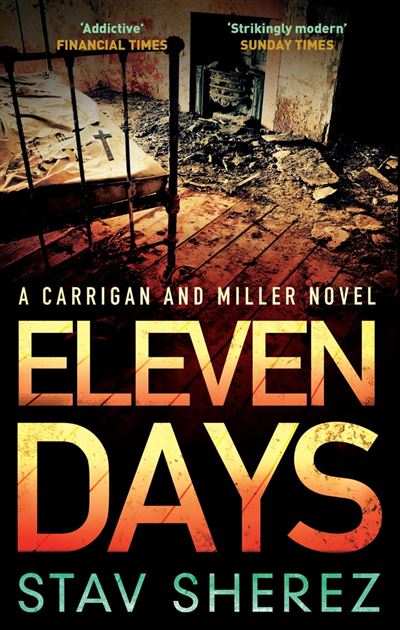 Eleven days - Poche - Stav Sherez - Achat Livre ou ebook | fnac