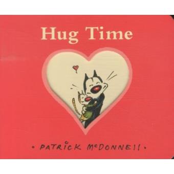 Hug time - Poche - Patrick McDonnell - Achat Livre | fnac