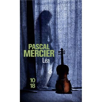 Léa - Poche - Pascal Mercier, Carole Nasser - Achat Livre | fnac