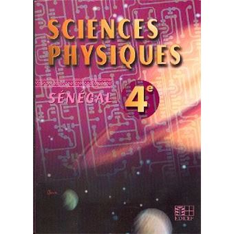Sciences physiques 4e Sénégal - relié - Collectif - Achat Livre | fnac