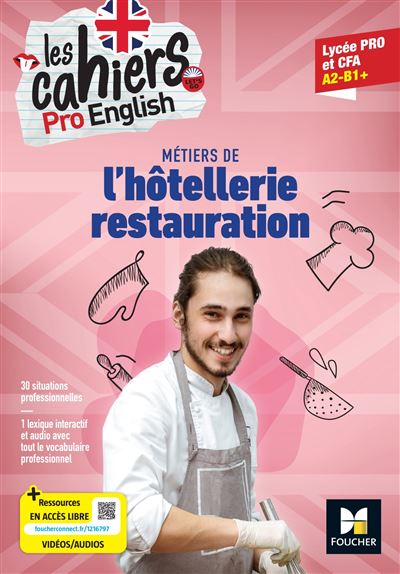 Les cahiers Pro English - ANGLAIS Bac Pro Hôtellerie-Restauration - Ed ...