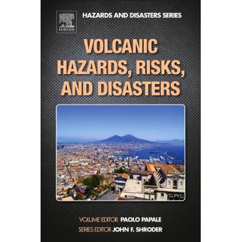 Volcanic hazards, risks and disasters - relié - Collectif - Achat Livre ou ebook | fnac